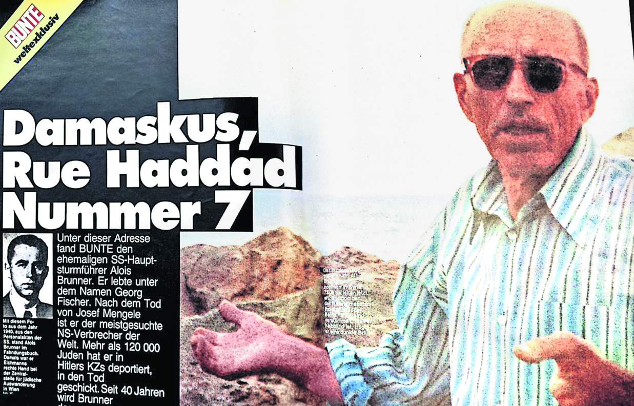 In 1985, Alois Brunner told the magazine Bunte that Israel would never ...